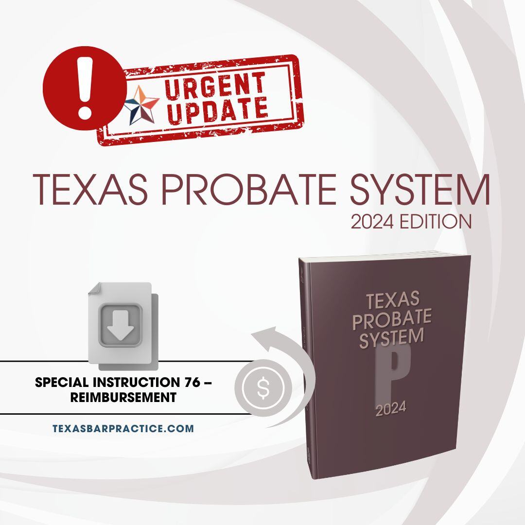 Texas Probate Systems SI76 Update